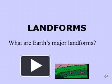 LANDFORMS presentation | free to view