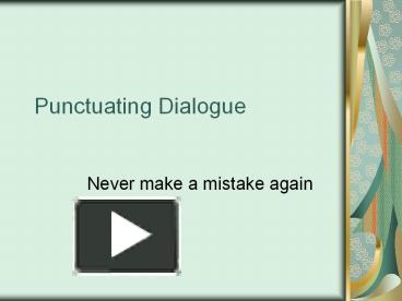 PPT – Punctuating Dialogue PowerPoint presentation | free to download ...