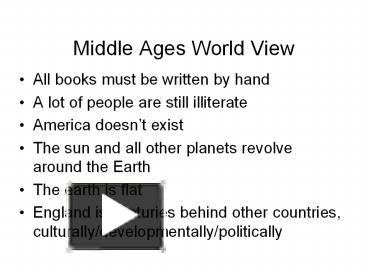 PPT – Middle Ages World View PowerPoint presentation | free to view ...