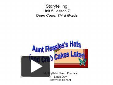 PPT – Storytelling Unit 5 Lesson 7 Open Court, Third Grade PowerPoint ...