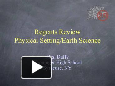 Regents Review Physical Setting/Earth Science presentation | free to view