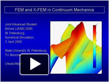 PPT – FEM and X-FEM in Continuum Mechanics PowerPoint presentation | free to download - id ...