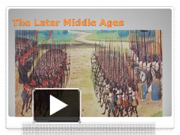 PPT – The Later Middle Ages PowerPoint presentation | free to download ...