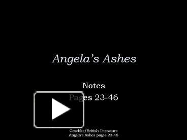 Angelas Ashes presentation | free to view