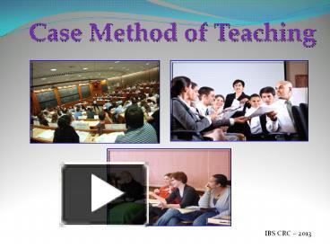 Case Method of Teaching presentation | free to download
