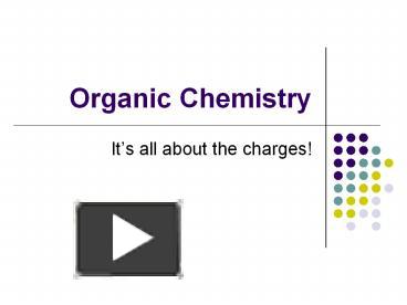 PPT – Organic Chemistry PowerPoint presentation | free to download - id ...