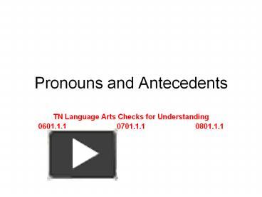 PPT – Pronouns and Antecedents PowerPoint presentation | free to ...