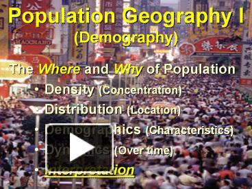PPT – Population Geography I (Demography) PowerPoint presentation ...