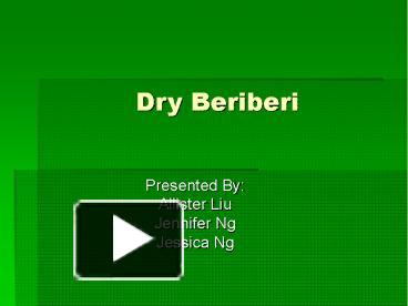 Dry Beriberi presentation | free to download