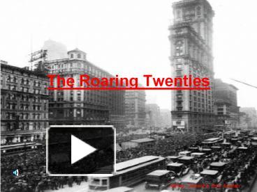 PPT – The Roaring Twenties PowerPoint presentation | free to view - id ...