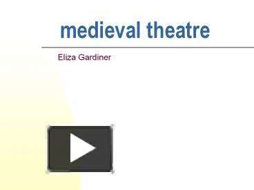 medieval theatre presentation | free to view