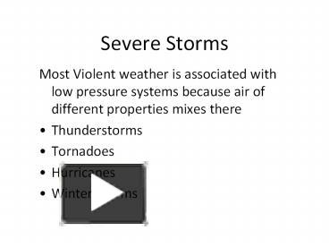 PPT – Severe Storms PowerPoint presentation | free to view - id: 3d2e6a ...
