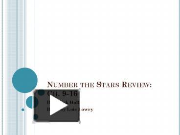 Number the Stars Review: Ch. 9-16 presentation | free to view