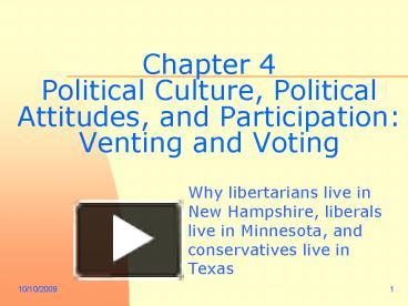 PPT – Chapter 4 Political Culture, Political Attitudes, and ...