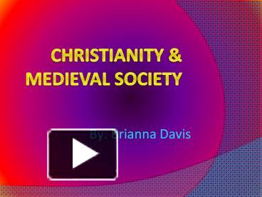 PPT – Christianity and Medieval Society PowerPoint presentation | free ...
