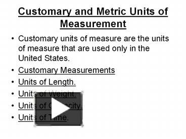 Customary and Metric Units of Measurement presentation | free to download