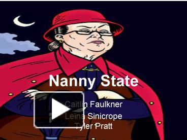 Nanny State presentation | free to view