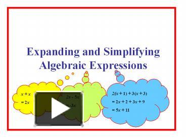 Expanding and Simplifying Algebraic Expressions presentation | free to ...