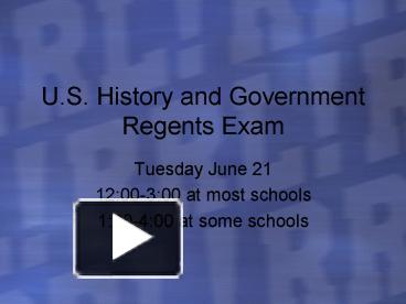 PPT – U.S. History and Government Regents Exam PowerPoint presentation ...