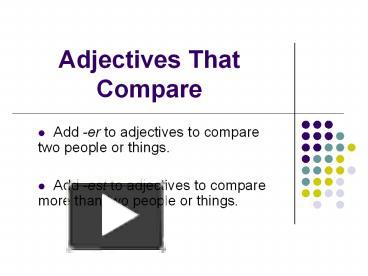 Adjectives That Compare presentation | free to view