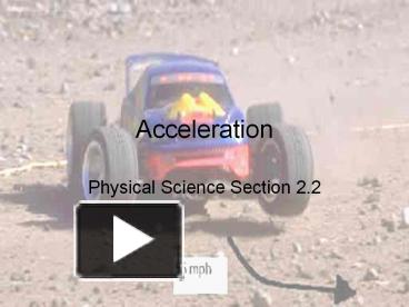PPT – Acceleration PowerPoint presentation | free to view - id: 3d5ad7 ...