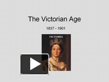 PPT – The Victorian Age PowerPoint presentation | free to view - id ...