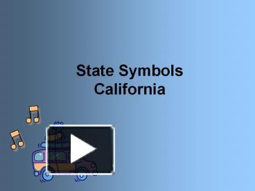 State Symbols California presentation | free to download