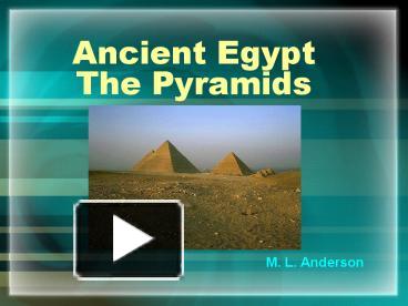 Ancient Egypt The Pyramids presentation | free to view