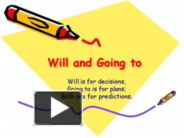 Will and Going to presentation | free to view