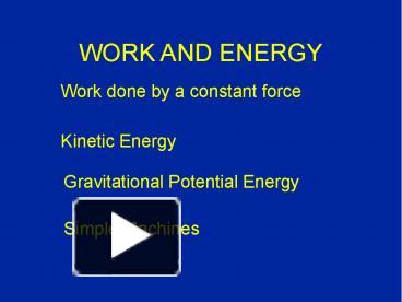 PPT – WORK AND ENERGY PowerPoint presentation | free to download - id ...