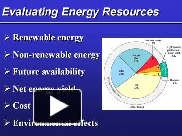 PPT – Evaluating Energy Resources PowerPoint presentation | free to ...