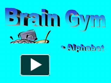 Brain Gym presentation | free to view