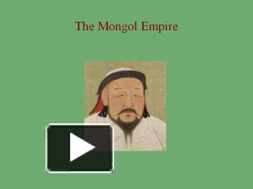 The Mongol Empire presentation | free to download