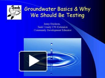 Groundwater Basics presentation | free to view