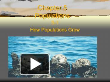 PPT – Chapter 5 Populations PowerPoint presentation | free to view - id ...