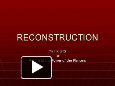 PPT – RECONSTRUCTION PowerPoint presentation | free to view - id: 3dd04 ...