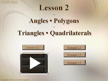 Lesson 2 ~ Angles • Polygons ~ Triangles • Quadrilaterals presentation ...