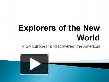 Explorers of the New World presentation | free to view