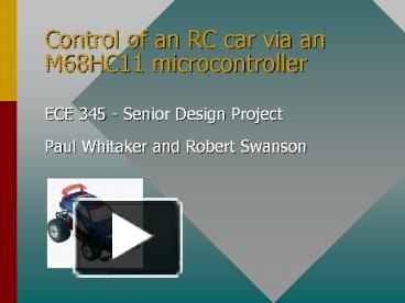 PPT – Control of an RC car via an M68HC11 microcontroller PowerPoint presentation | free to view ...