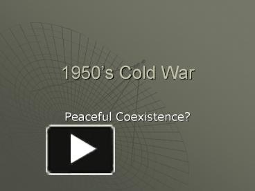 1950’s Cold War presentation | free to view