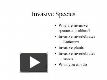 PPT – Invasive Species PowerPoint presentation | free to view - id ...