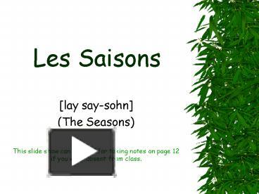 PPT – Les Saisons PowerPoint presentation | free to view - id: 3de8e-NWYyZ