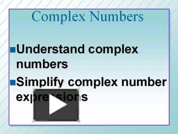 Complex Numbers presentation | free to download