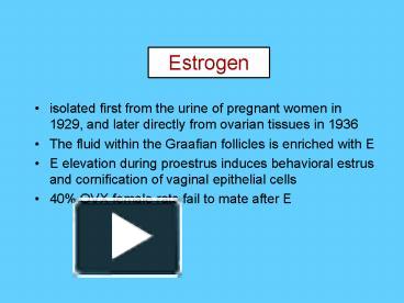 Estrogen presentation | free to view