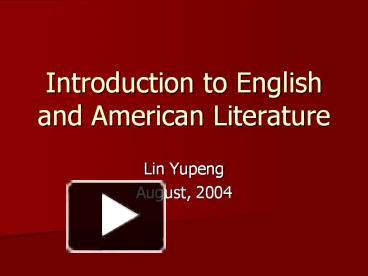 Introduction to English and American Literature presentation | free to view
