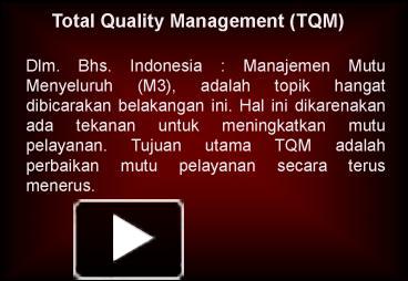 PPT – Total Quality Management (TQM) PowerPoint presentation | free to view - id: 3e2007-YzAzY