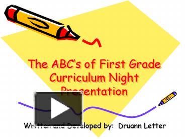 PPT – The ABCs of First Grade Curriculum Night Presentation PowerPoint ...