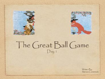 The Great Ball Game presentation | free to view