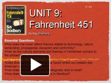 PPT – UNIT 9: Fahrenheit 451 PowerPoint presentation | free to view ...
