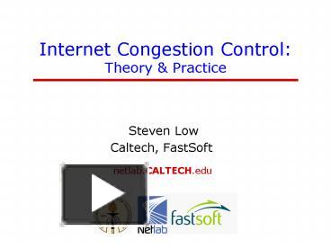 Internet Congestion Control: Theory presentation | free to view